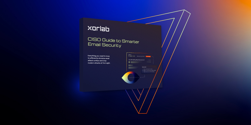 Ebook: CISO Guide to Smarter Email Security Ebook: CISO Guide to Smarter Email Security
